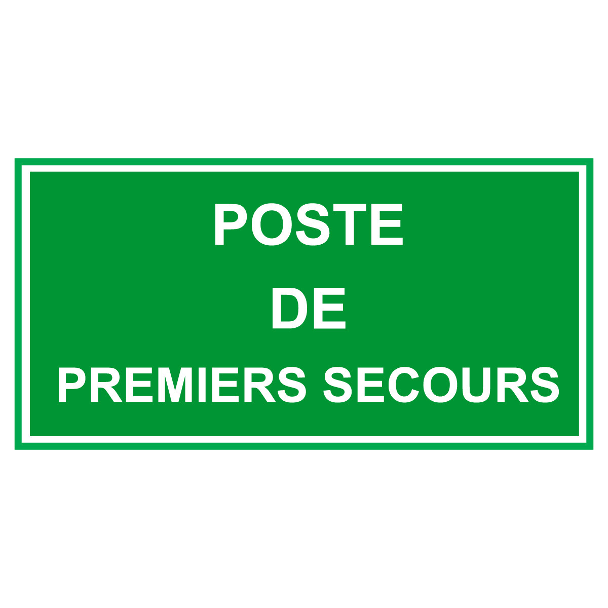 Panneau Evacuation - Poste de premiers secours | GRAVURE CONCEPT