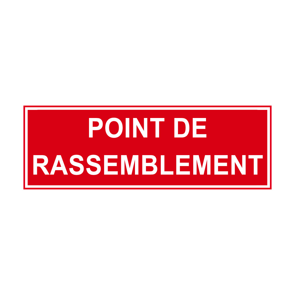 Panneau Incendie - Point de rassemblement | GRAVURE CONCEPT